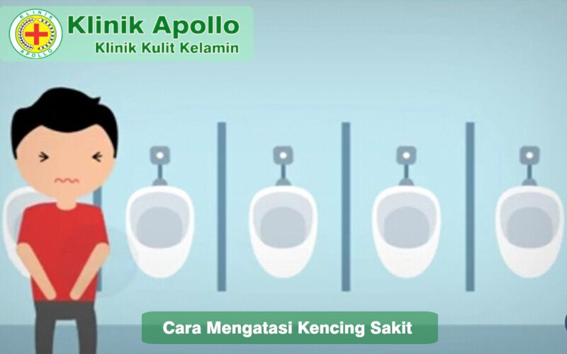 Begini Cara Mengobati Kencing Sakit, Simak! | Klinik Apollo Jakarta